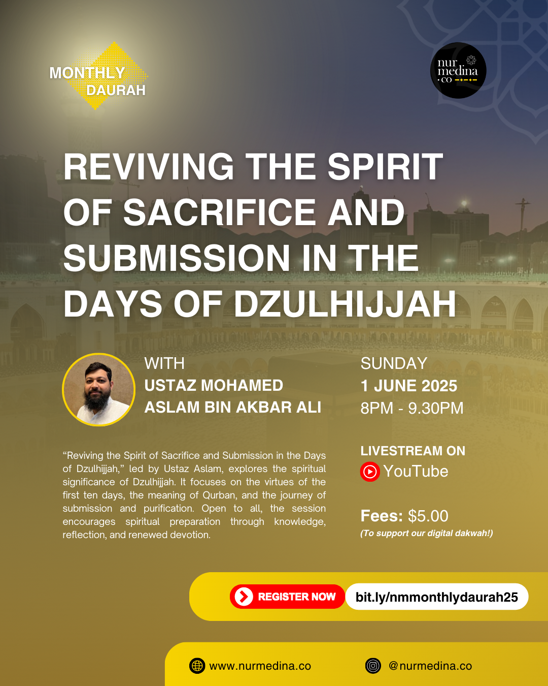 Monthly Daurah : Reviving the Spirit of Sacrifice and Submission in th ...