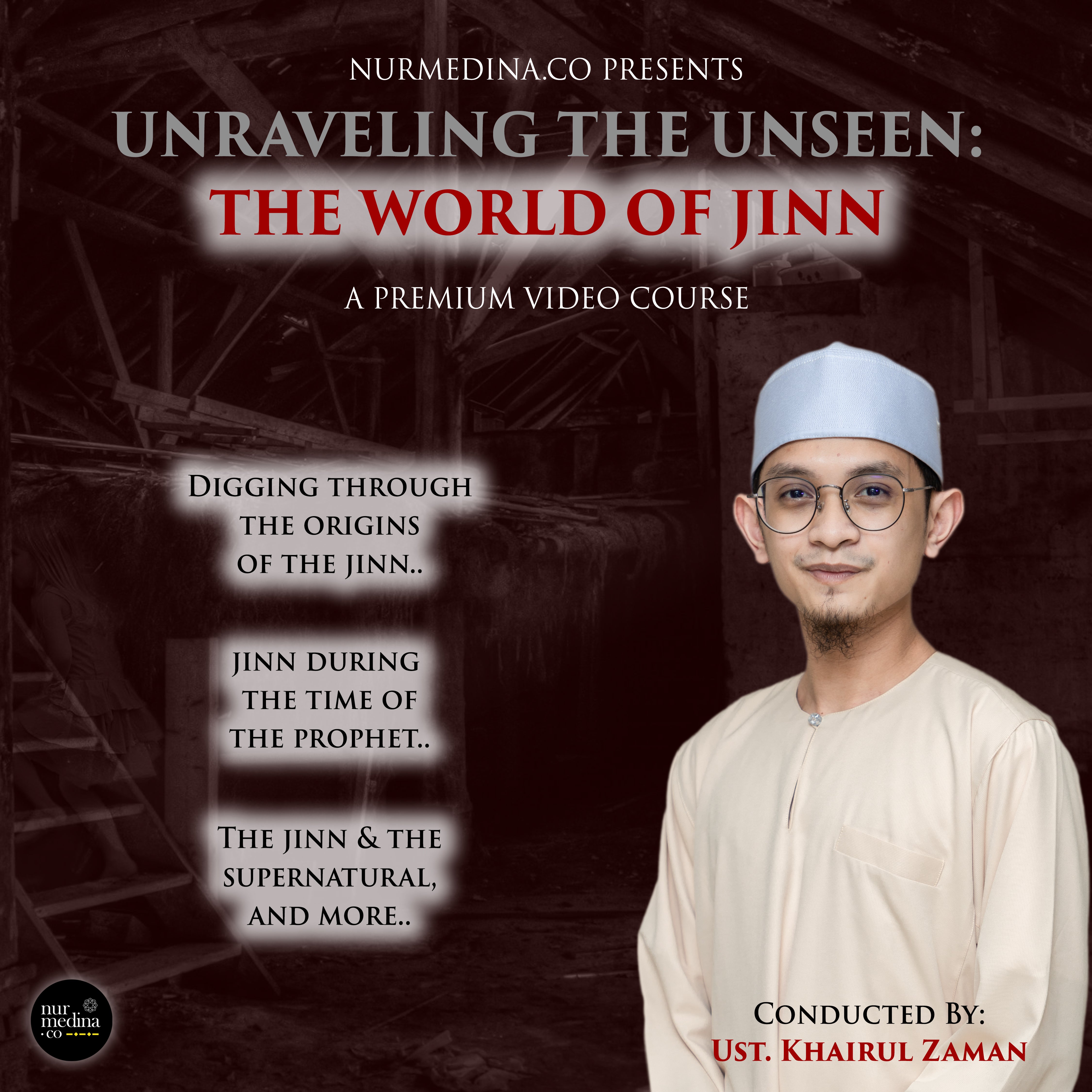 Unraveling the Unseen: The World of Jinn (Video Course) – nurmedina.co